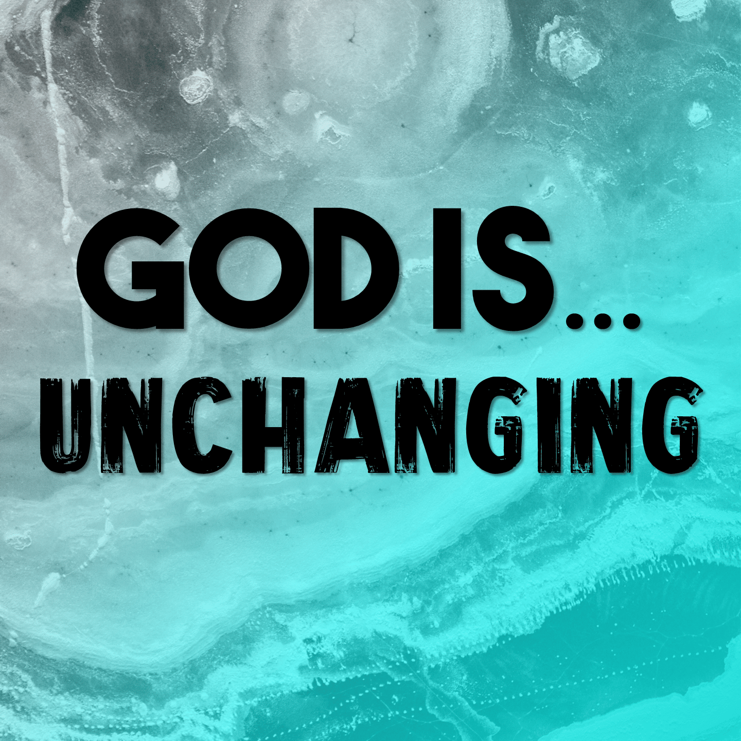God is Unchanging - Devotional