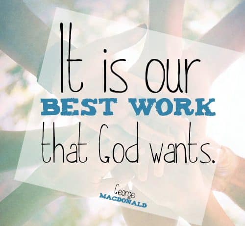 We are blessed by our efforts only when God assigns the tasks.
