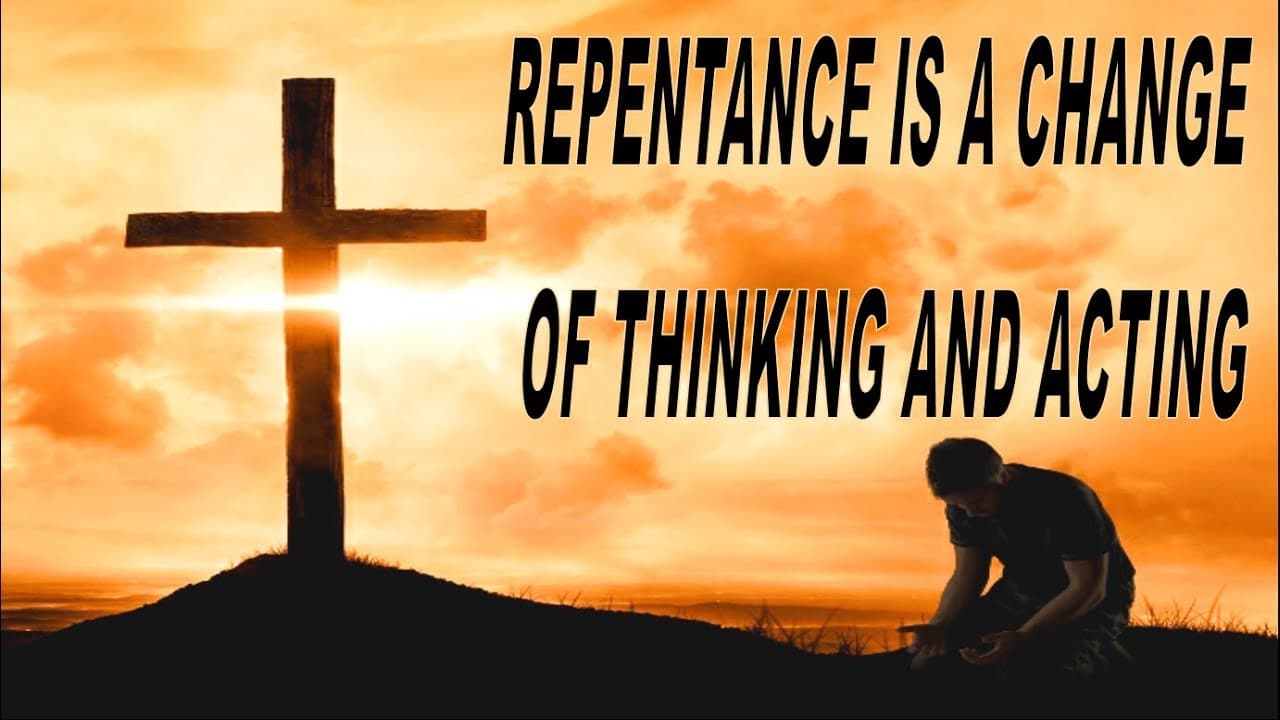 “Like faith, repentance is not a noun, but a verb.”