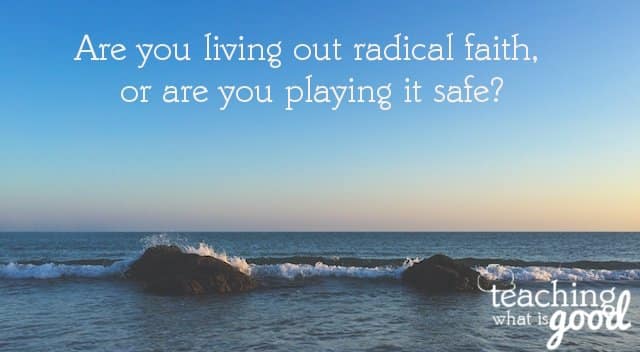 Radical Faith - Obedience No Matter the Cost